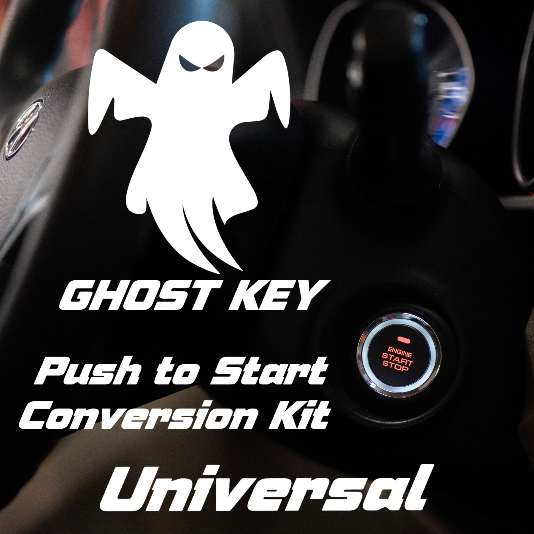 Ghost Key - Push to Start Conversion Kit - Universal